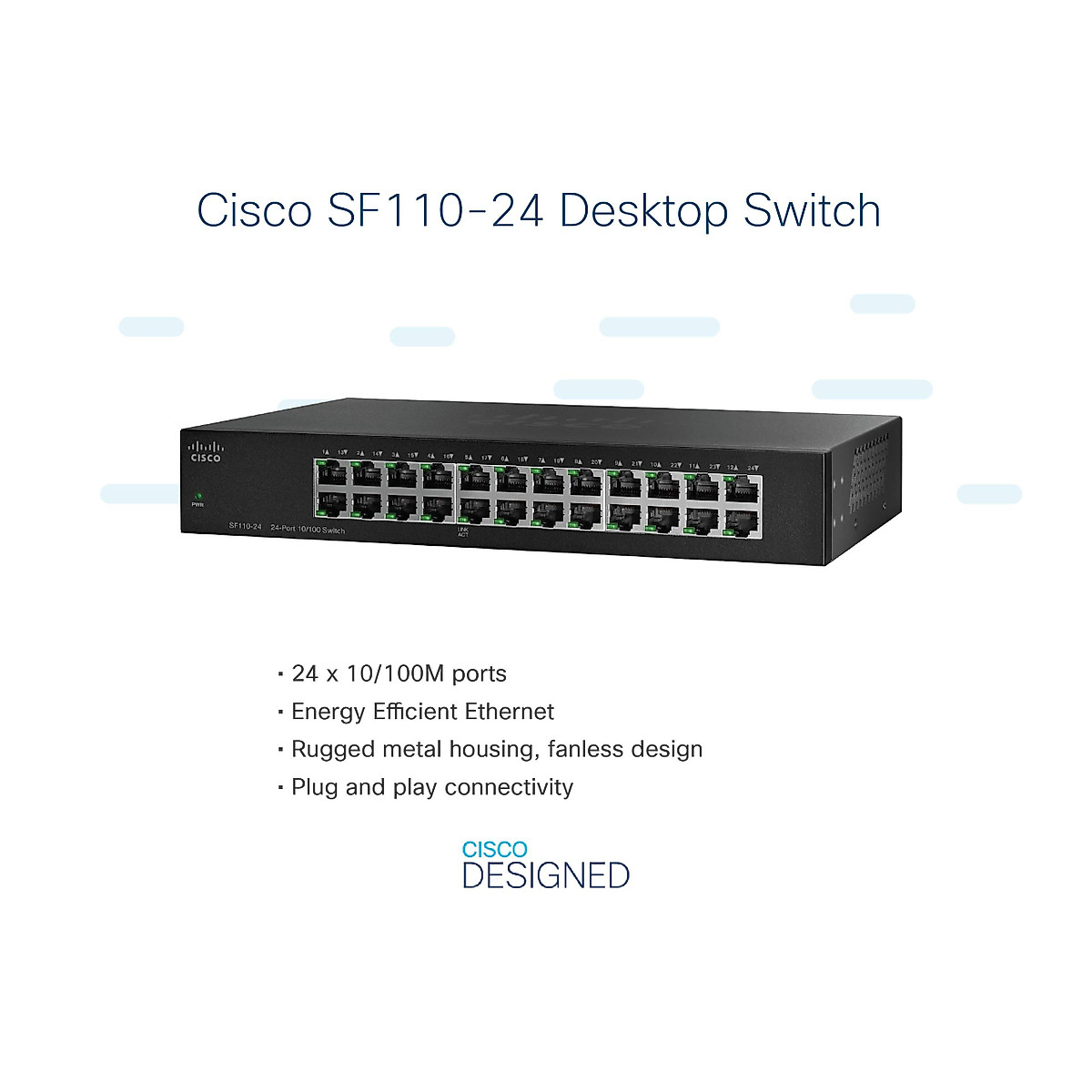 Cisco SF110-24 Unmanaged Switch, 24 Ports 10/100, Limited Lifetime Protection (SF110-24-NA)
