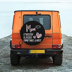 Mom Stressed Blessed Sometimes,Funny Tire Cover Universal Fit Spare Tire Protector for Truck, SUV, Trailer, Camper, Rv