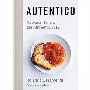 Autentico: Cooking Italian, the Authentic Way