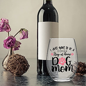 Pishovi I Just Want To Be A Stay At Home Dog Mom Wine Glass with Gift Box, Dog Mom Gift, Mother's Day Gift for Fur Mama New Puppy Owners Dog Lovers Dog Mom, Birthday Christmas Gift for Dog Mom