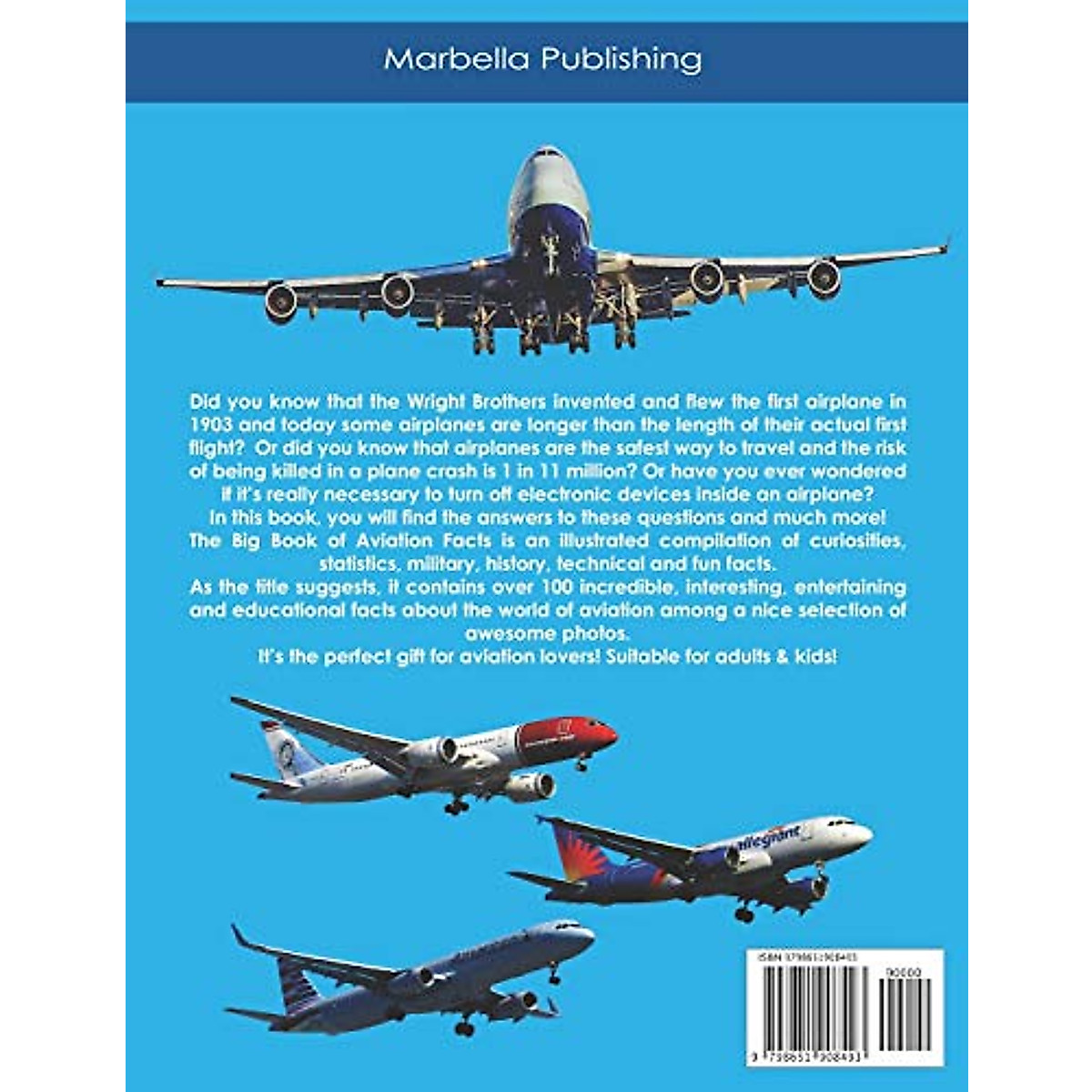 The Big Book of Aviation Facts: An illustrated compilation of curiosities, statistics, military, history and fun facts. For adults, kids and pilots!