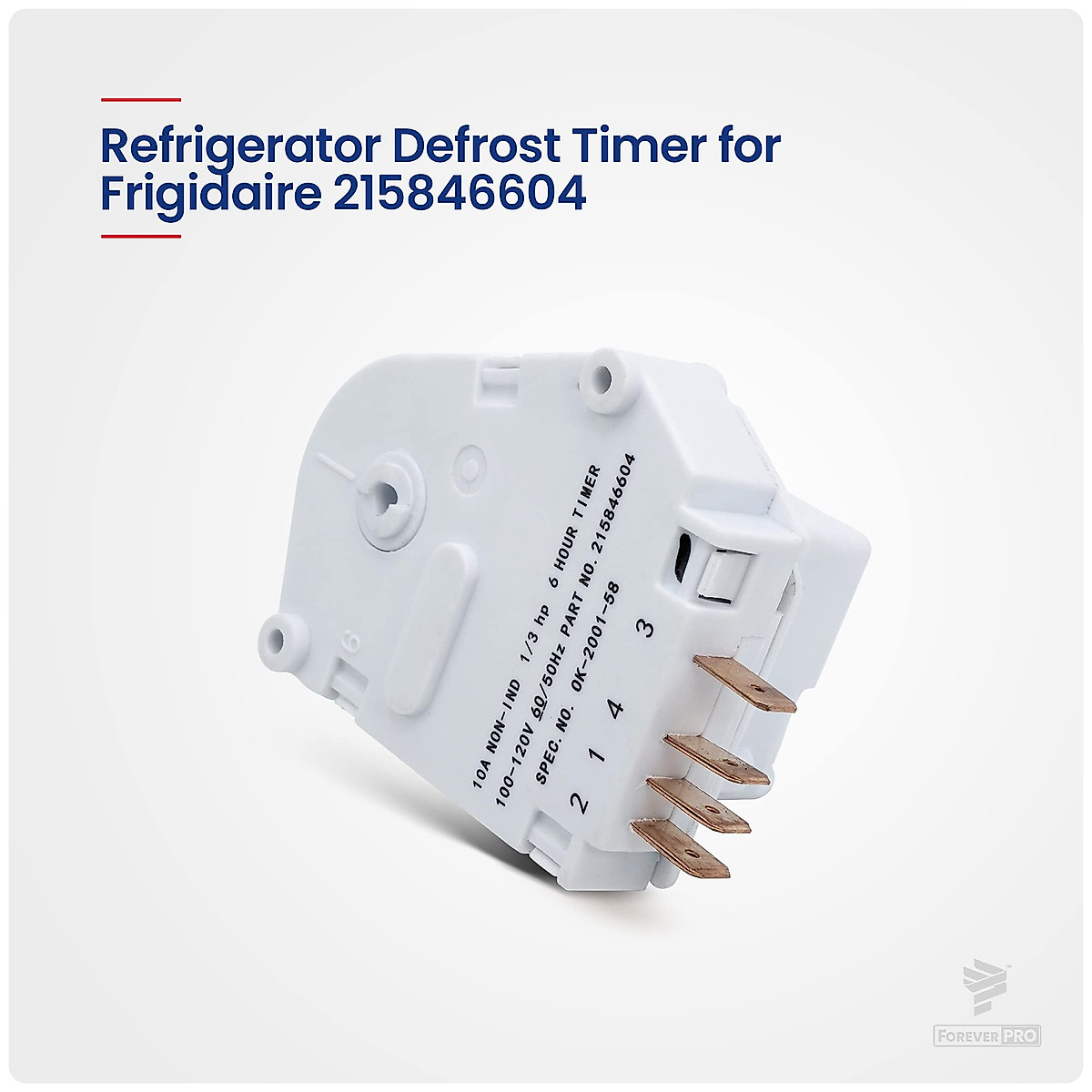 ForeverPRO 215846604 Timer-Defrost for Frigidaire Refrigerator 241809402 241809401 08000035 08003824