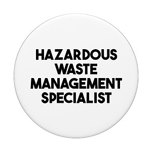 Hazardous Waste Management Specialist PopSockets Swappable PopGrip