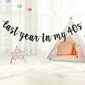 Last Year In My 40s Banner -Funny Decoration For Happy 49th Birthday / Cheers to 49 Years & 49 Fabulous,Funny 49th Birthday Party Decoration Supplies