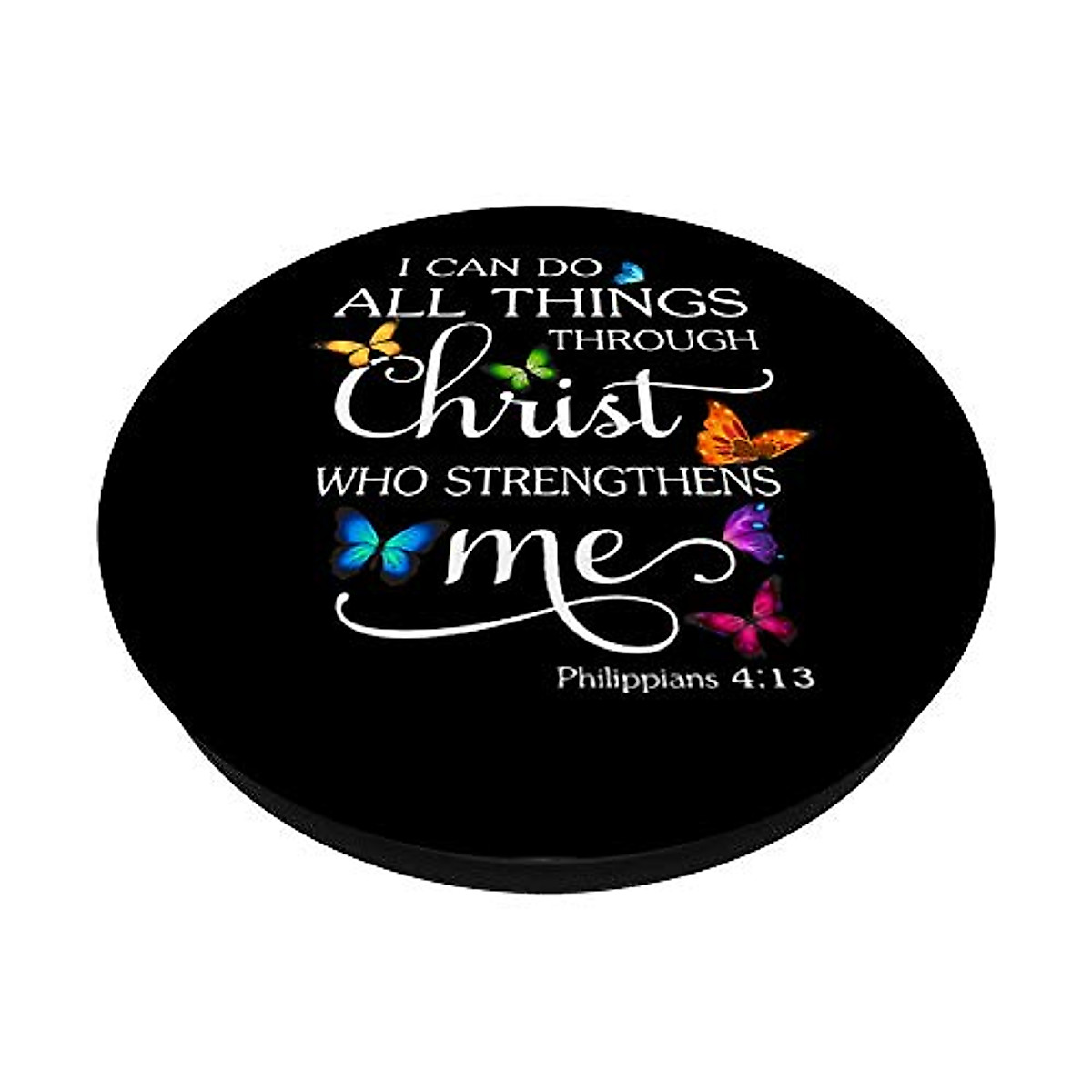 I Can Do All Things Through Christ Butterfly Art - Religious PopSockets Swappable PopGrip