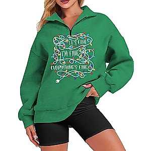 iliheyov Christmas Sweatshirts Women I'm Fine Everything is Fine Sweatshirt Light Long Sleeve Pullover Half Zip Top (P5, Large)
