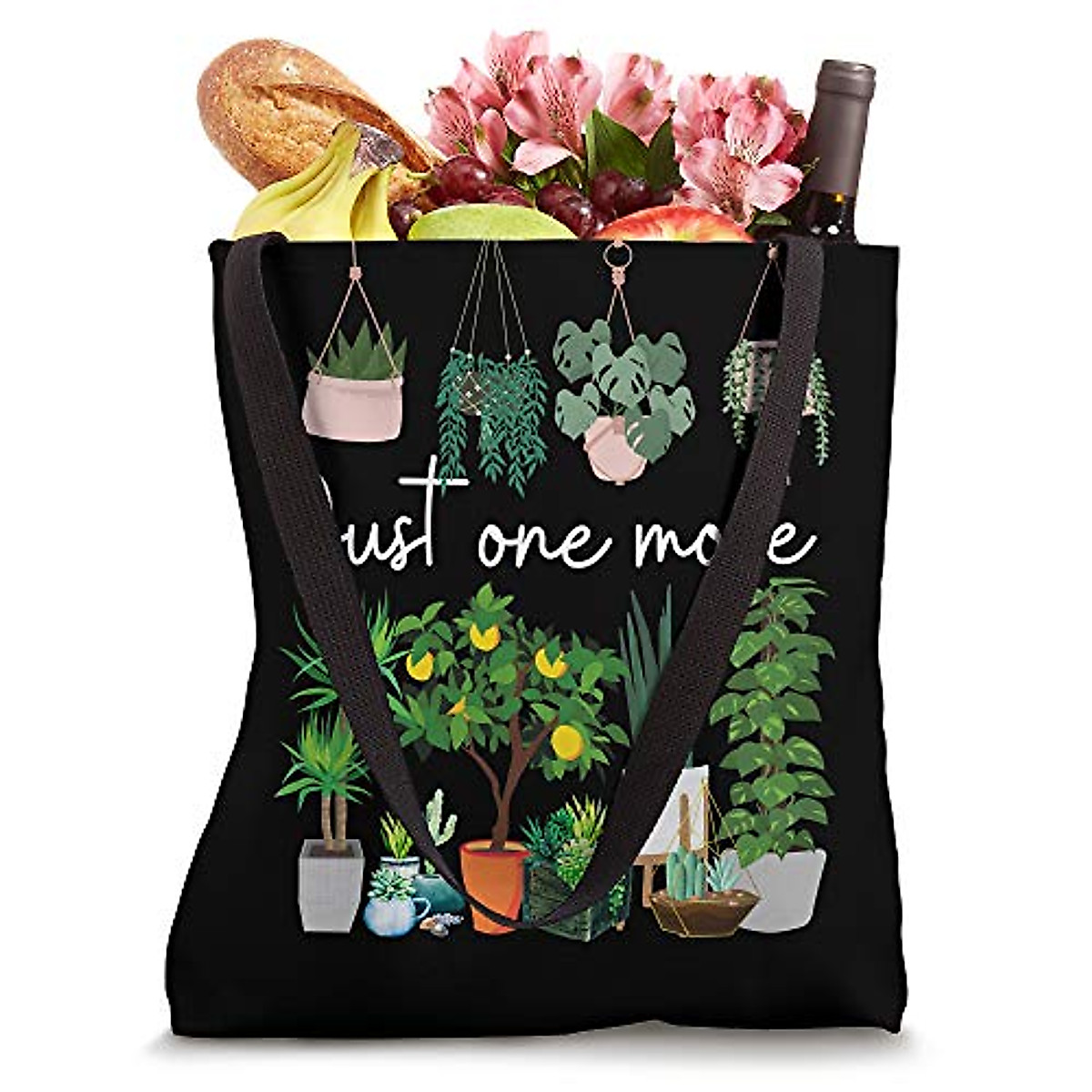 Just one more Plant Lady Mom Indoor Flower Floral Tote Bag