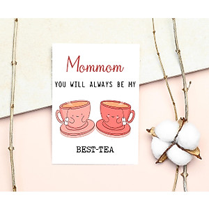 Mommom You Will Always Be My Best-Tea - Funny Pun Card - Best Tea Card - Mother's Day Card - Mommom Bestie Card - Tea Loving Mommom Card - Gift For Her - Mommom Card - Birthday Card Funny