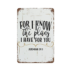 For I Know The Plans I Have for You Metal Sign Bible Verse Metal Plate Vintage Christian Religious Faith Tin Signs Wall Art 8x12 Wall Decor for Kitchen Home Garden Bar