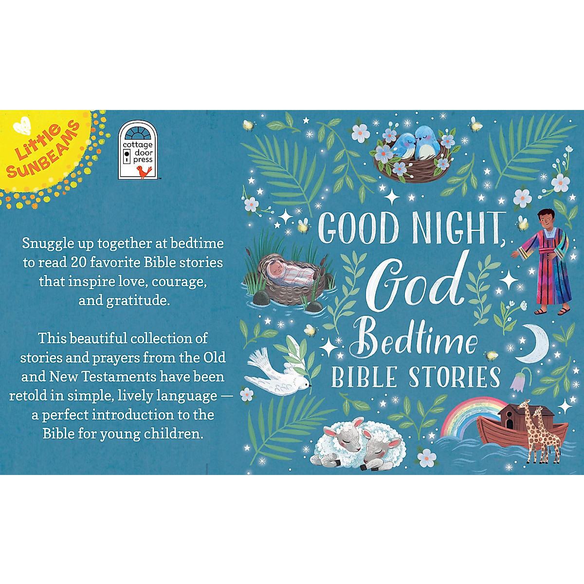 Good Night, God Bedtime Bible Stories - Children's Read-Aloud Treasury Filled With Short 5-Minute Stories for Babies, Toddlers, and Children (Little Sunbeams)