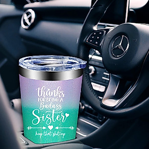 Fufandi Sister Birthday Gift Ideas - Sister Gifts from Sister - Big Sister Gift - Mother's Day Christmas Gifts for Sister - Thanks for Being a Badass Sister Tumbler Cup 20oz