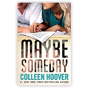 Maybe Someday 3 Books Collection Set By Colleen Hoover Maybe Someday; Maybe Not And Maybe Now