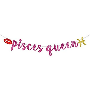 Pisces Queen Banner, February March Birthday Banner, Pisces Sign, Zodiac Pisces Birthday Party Decorations for Her, Happy 21st ,25th, 30th, 40th,50th, 60th Birthday Party Decor, Rose Glitter