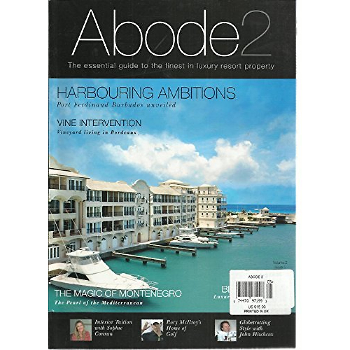 ABODE 2 MAGAZINE THE ESSENTIAL GUIDE TO THE FINEST IN LUXURY RESORT PROPERTY