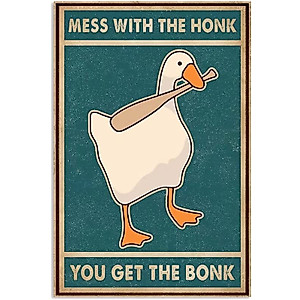 EYSL Goose Mess with The Honk You Get The Bonk Metal Tin Sign Wall Art Home Decor Kitchen Poster Cafe Pub Plaque 12x16 Inch