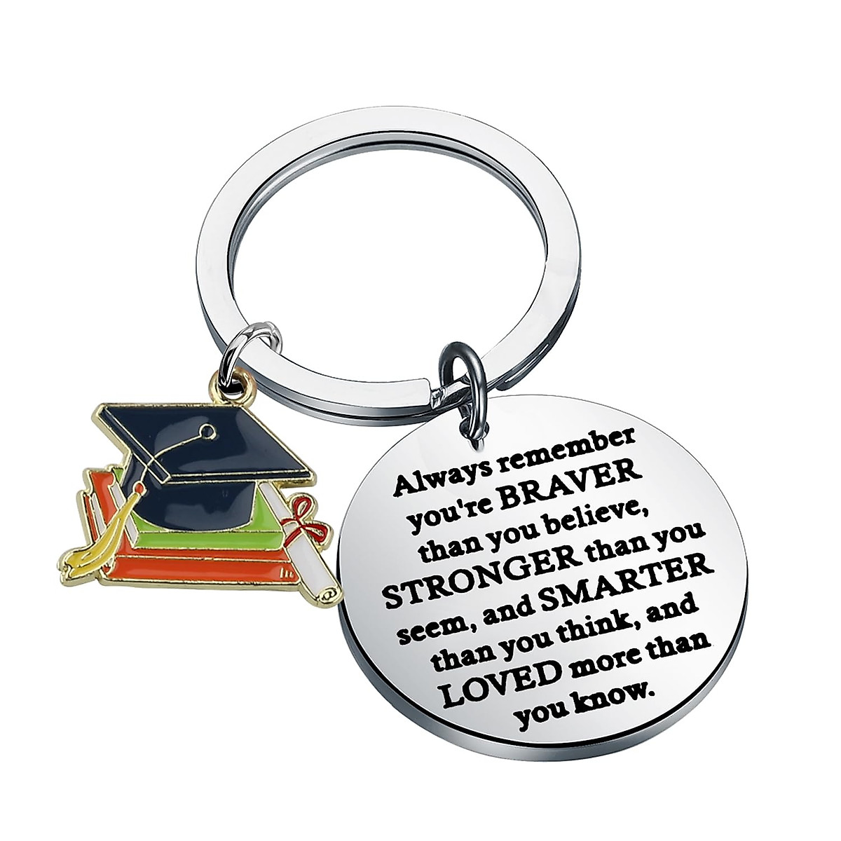 WSNANG Graduation Gift Always Remember You Are Braver Stronger Smarter Than You Think Keychain Inspirational Graduates Gift (Graduation Keychain)