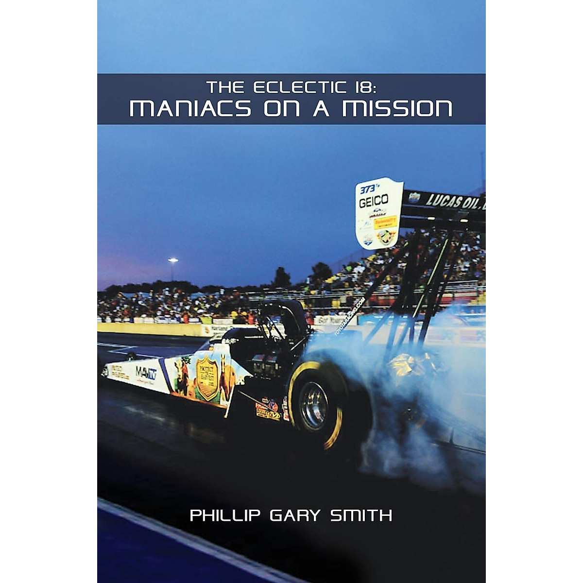 The Eclectic 18: Maniacs on a Mission