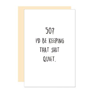 Funny 50th Birthday Greeting Card, Cheeky Fifty Years Old Card for BBF Him Her, Hilarious 50th Bday Gift