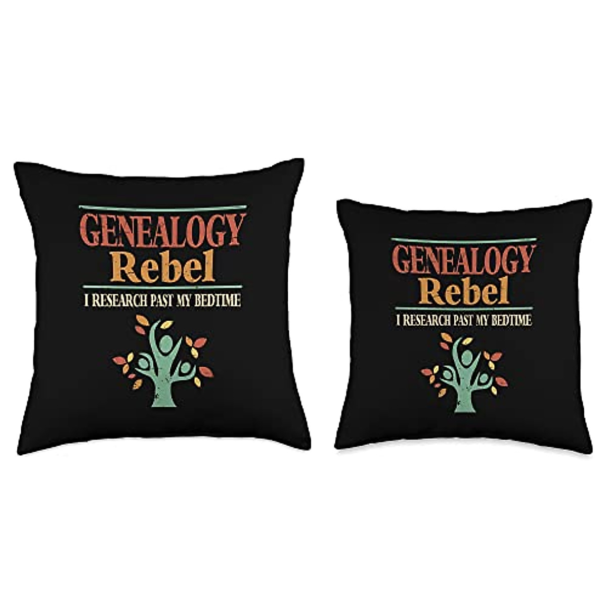 Cool Family Ancestry Genealogist Shirts and Gifts I Research Past My Bedtime | Funny Genealogy Rebel Quote Throw Pillow, 18x18, Multicolor