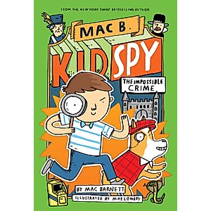 The Impossible Crime (Mac B., Kid Spy #2) (2)