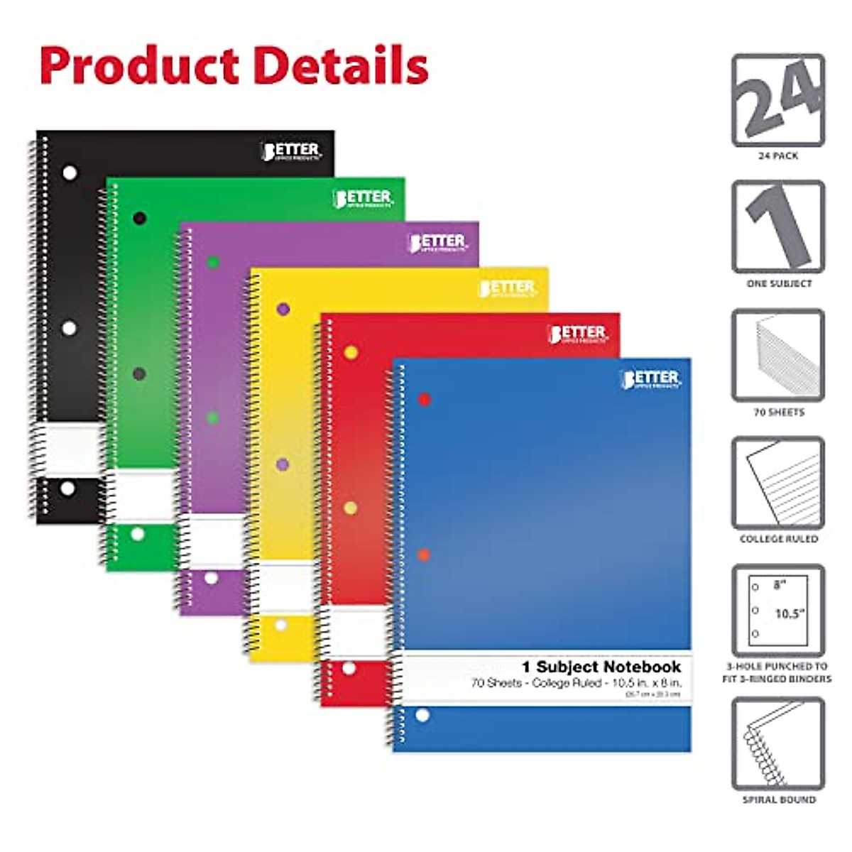 Better Office Products Spiral Notebooks 1-Subject, 24 Pack, College Rule, 70 Sheet, 8 x 10.5 inches, 6 Assorted Primary Colors, 24 Pack