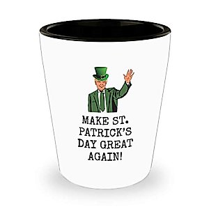 St Patricks DayFunny Trump Shot Glass Make St Patrick's Day Great Again Shooter Party Men Women
