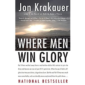 Where Men Win Glory: The Odyssey of Pat Tillman