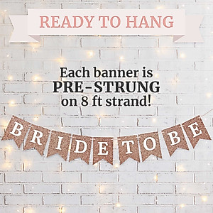 Pre-Strung Bride to Be Banner - NO DIY - Rose Gold Glitter Bachelorette Bridal Party Banner - Pre-Strung Garland on 8 ft Strand - Rose Gold Bridal Party Decorations & Decor. Did we Mention no DIY?