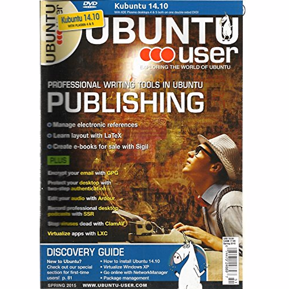 UBUNTU USER MAGAZINE, EXPLORING THE WORLD OF UBUNTU SPRING, 2015 NO. 24