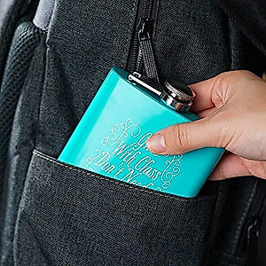 Liquor Flask Matte Funny Leakproof - Premium Stainless Steel Hip Flask (Blue 6oz girls with class)