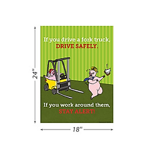 SmartSign 18 x 24 inch Funny Forklift Safety Wall Sign/Poster 'If You Drive A Fork Truck, Drive Safely, Stay Alert' 14 mil Reinforced PVC Fabric, Adhesive Backing, Pebbled Texture, USA-Made