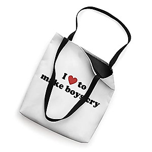 I Love To Make Boys Cry Tote Bag