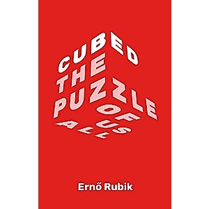 Cubed: The Puzzle of Us All