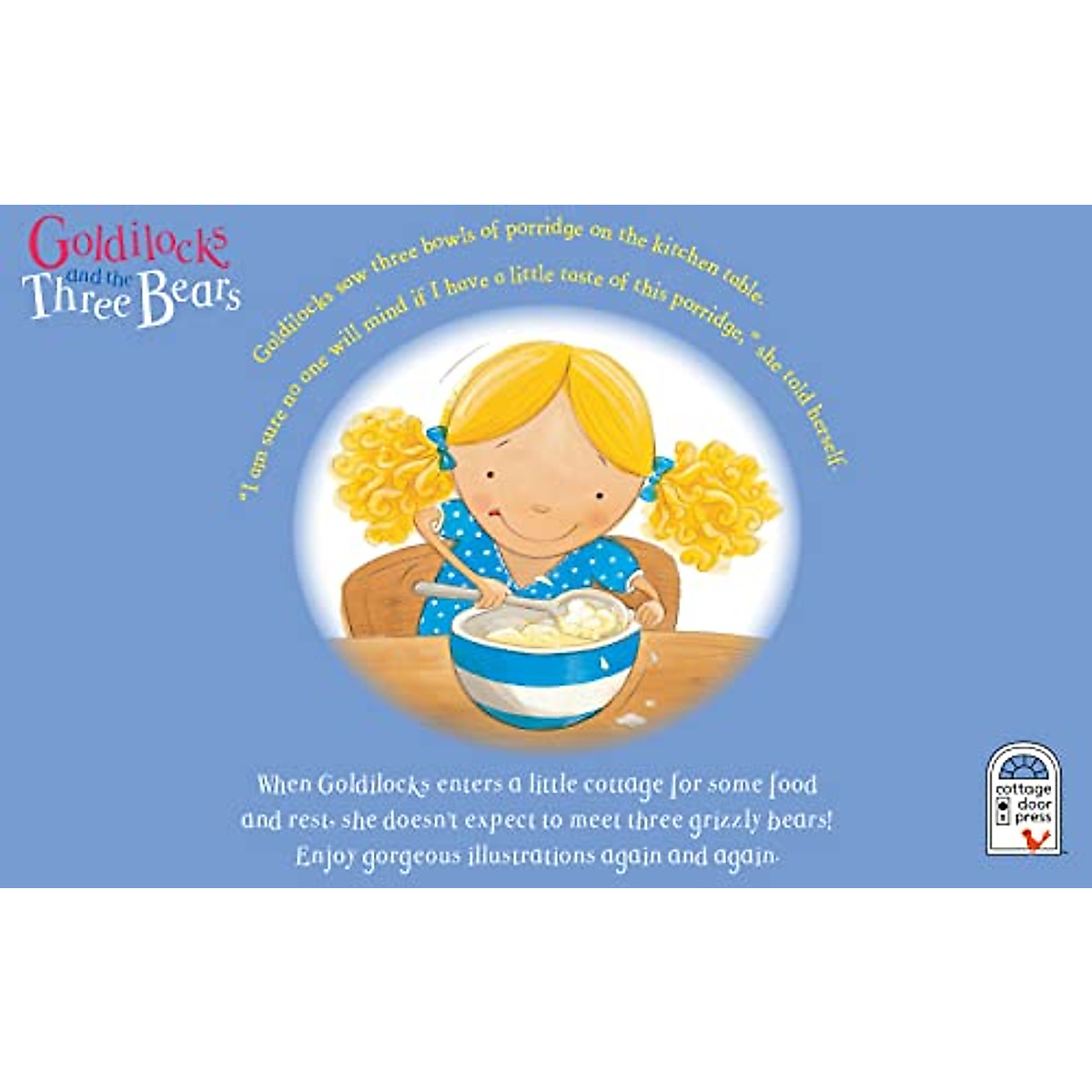 Goldilocks and the Three Bears: A Classic Fairytale Keepsake Storybook