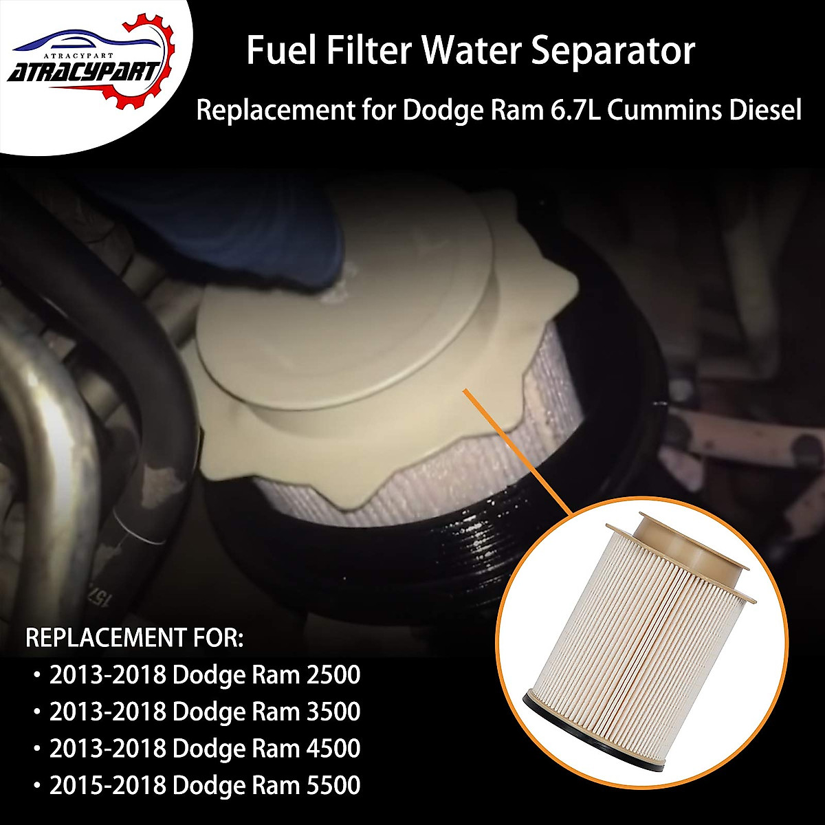 6.7L Cummins Fuel Filter Water Separator Set | Replacement for 2013-2018 Dodge Ram 2500 3500 4500 5500 6.7L Cummins Turbo Diesel Engines | Replaces# 68197867AA, 68157291AA