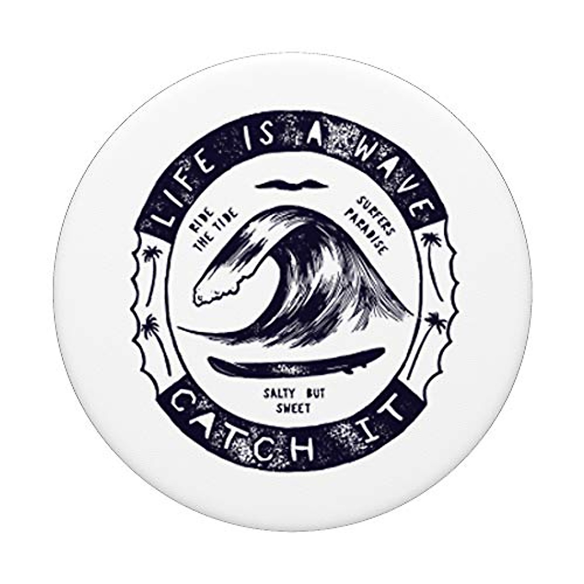 Life is a Wave PopSocket - Surfer Pop Socket - Surfing Surf PopSockets PopGrip: Swappable Grip for Phones & Tablets