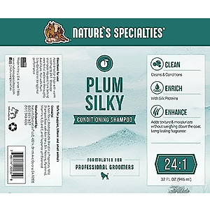 Nature's Specialties Plum Silky Ultra Concentrated Dog Shampoo Conditioner, Makes up to 6 Gallons, Natural Choice for Professional Pet Groomers, Silk Proteins, Made in USA, 32 oz
