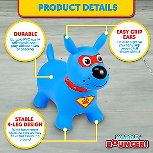 WADDLE Bouncy Hopper Inflatable Hopping Animal, Indoors and Outdoors Toy for Toddlers and Kids, Pump Included, Boys and Girls Ages 2 Years and U (Blue Super Hero Dog)