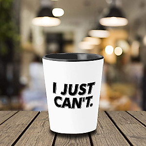 Bubble Hugs Brand Parody Shot Glass 1.5oz - I JUST CAN'T - Funny Hype Sportswear Joke Quotes Gag Slang Slogan Do It