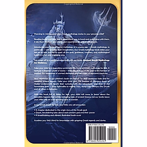 Ancient Greek Mythology for Children: Gods, Demigods, Heroes, Monsters and Legends of Greek Myths for Kids