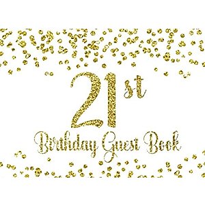 21st Birthday Guest Book: White with Gold Glitter Birthday Party Guest Book for 21st Birthday Parties with Gift Log (White with Gold Glitter Guest Books)