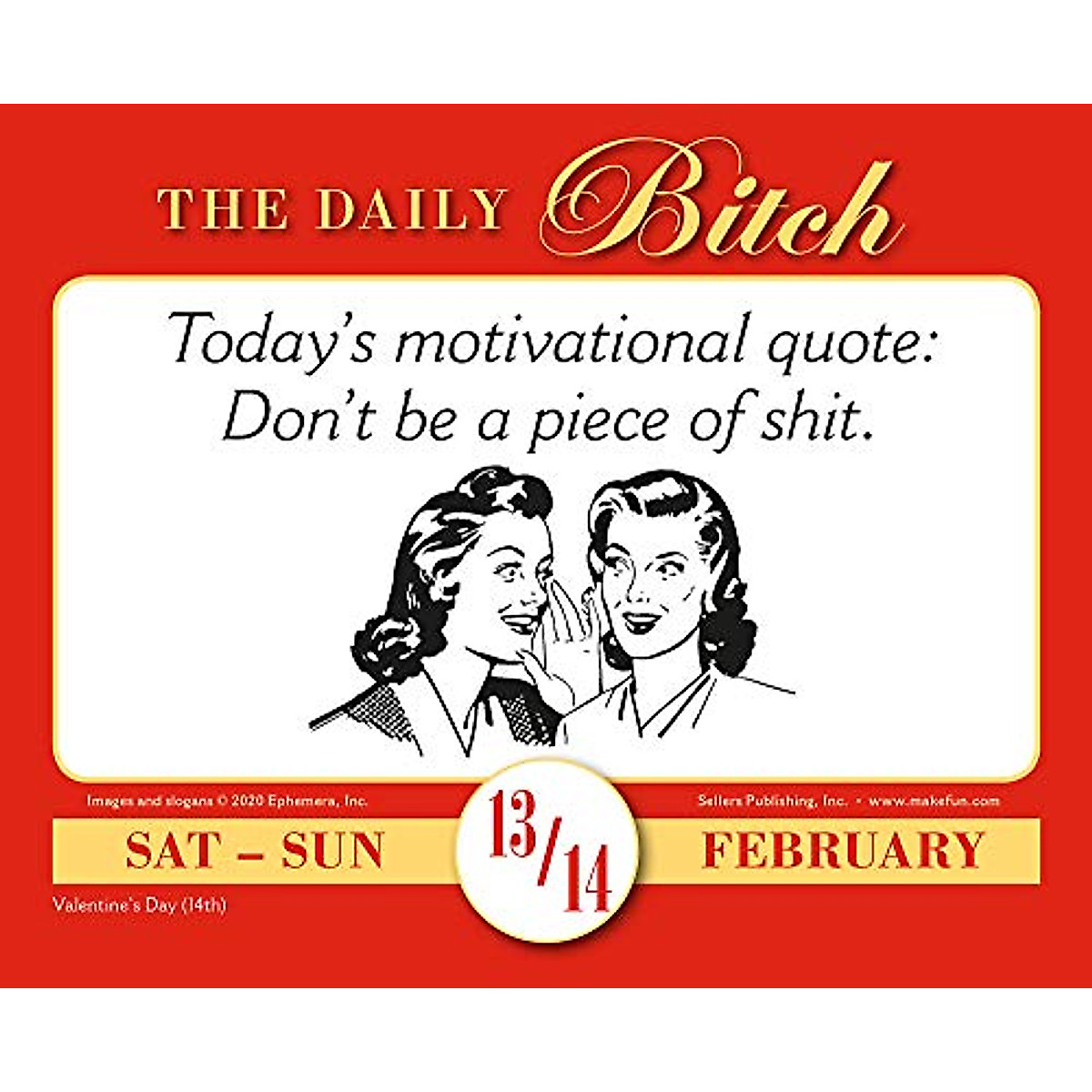 2021 The Daily Bitch Boxed Daily Calendar