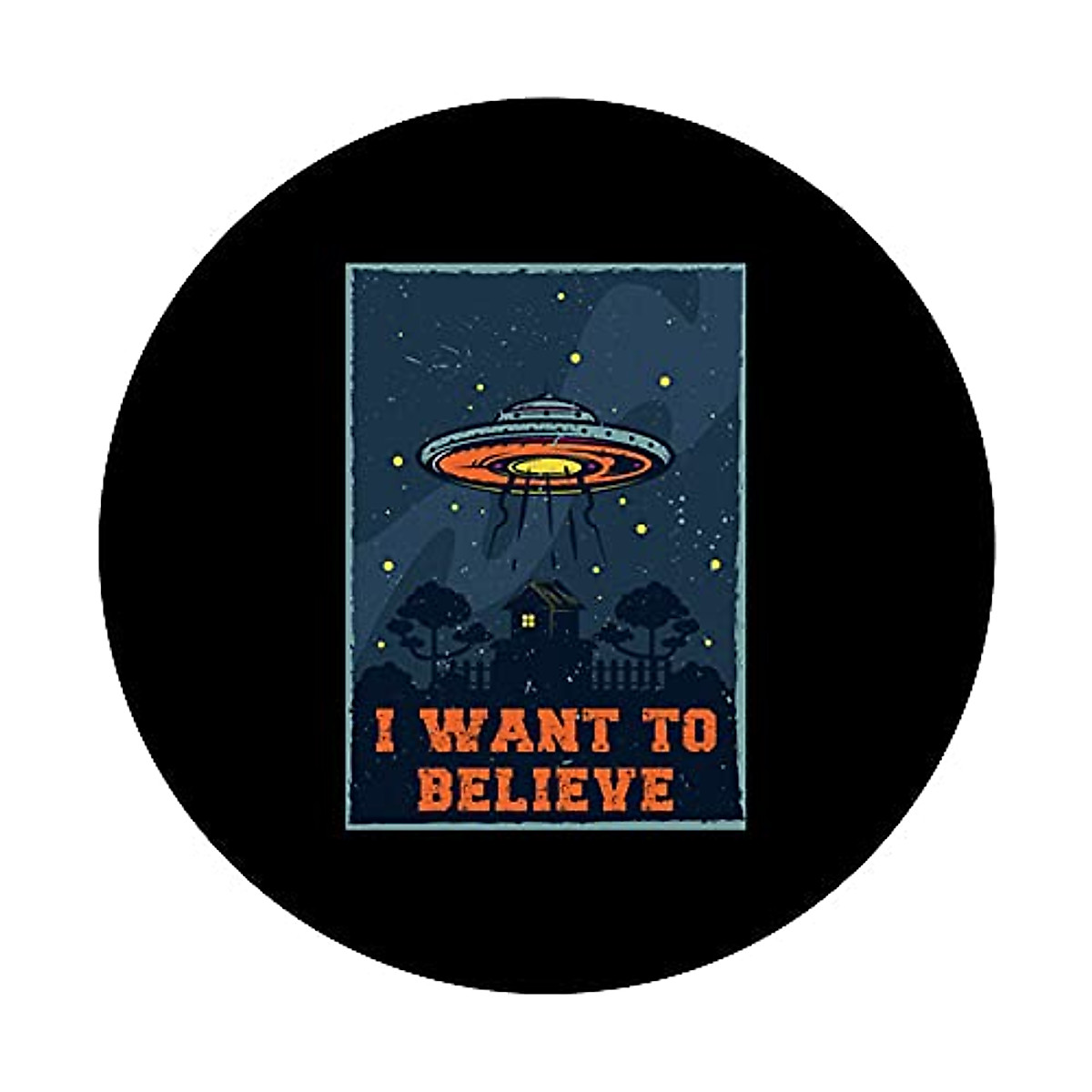 Funny UFO Want To Believe Study Of Universe Cosmos PopSockets Swappable PopGrip