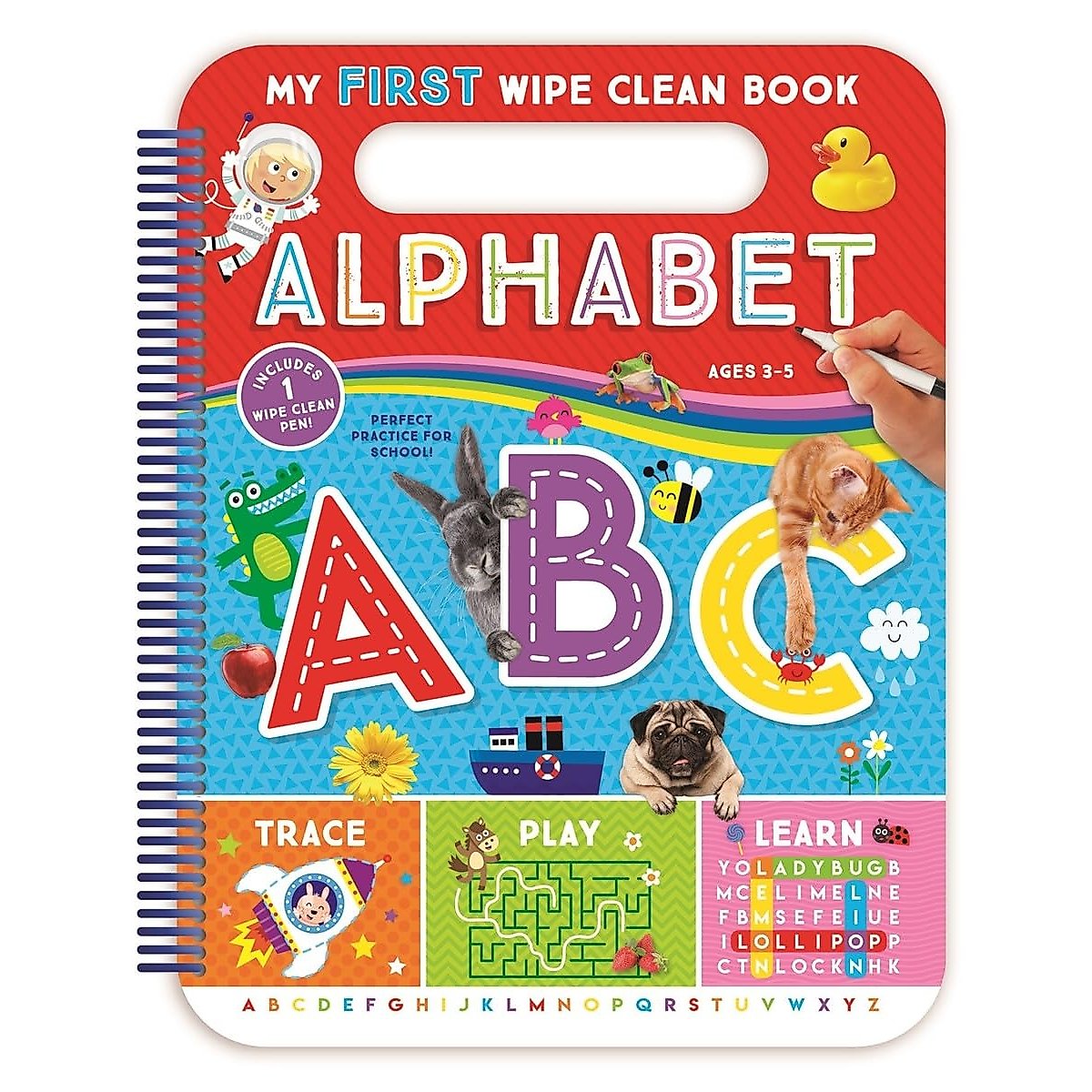 My First Wipe-Clean: Alphabet-Teacher-Approved Activities to Help Kids Trace, Write, and Learn Letters and First Words