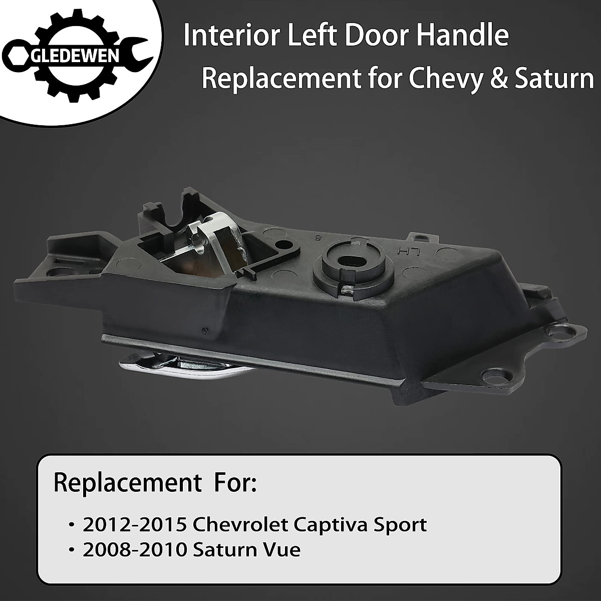 Gledewen Interior Door Handle, Compatible with 2012-2015 Chevy Captiva Sport | 2008-2010 Saturn Vue, Front/Rear Inside Left Driver Side | Replace# 96861998 96660863 20983660 Inner Handle