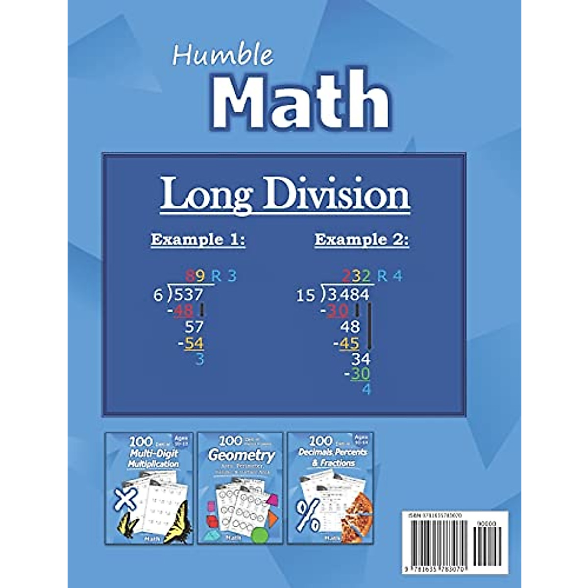 Humble Math - 100 Days of Long Division: Ages 10-13: Dividing Large Numbers with Answer Key - With and Without Remainders - Reproducible Pages - Long ... Practice Workbook - Advanced Drill Exercises