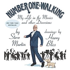 Number One Is Walking: My Life in the Movies and Other Diversions