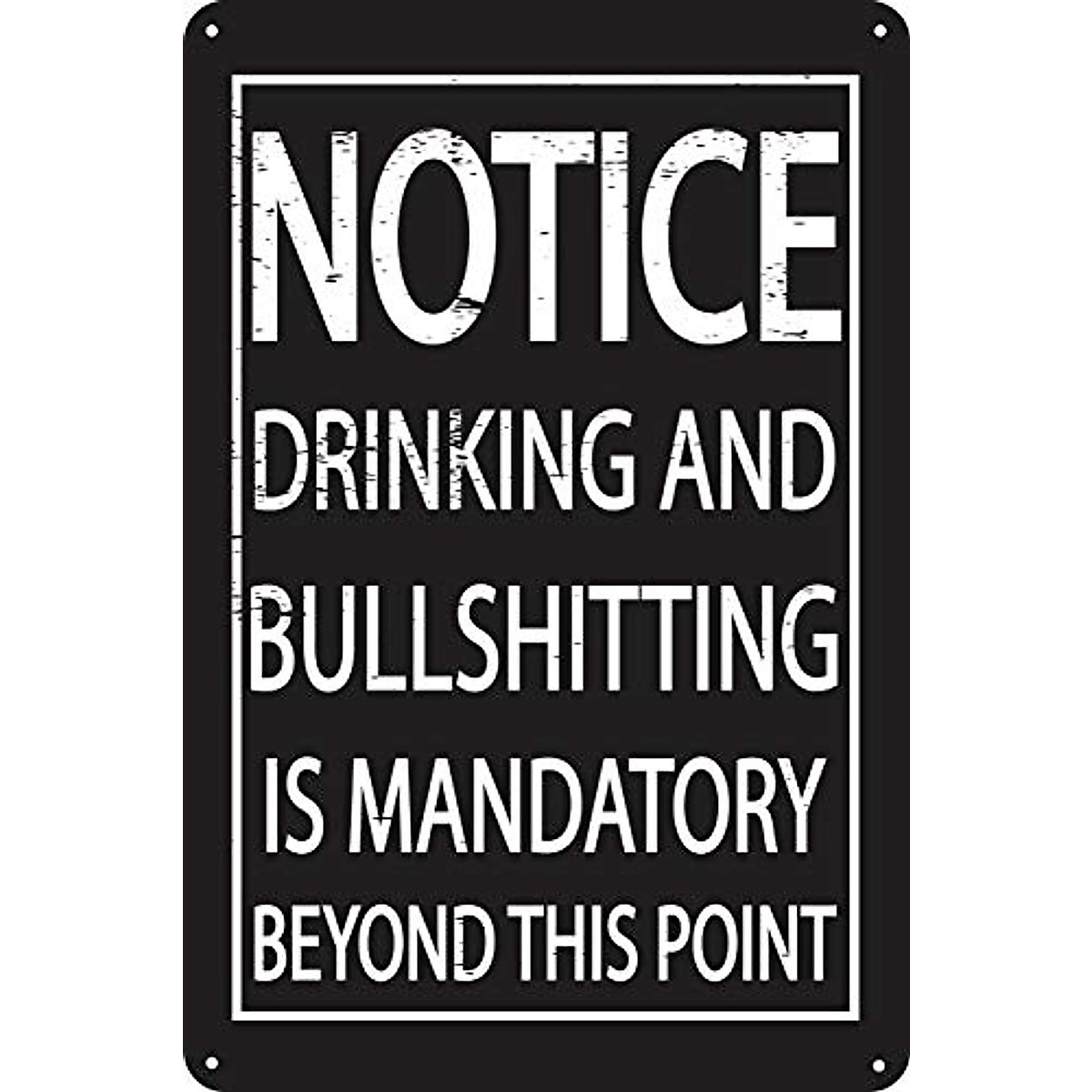 Drinking And Bullshitting Is Mandatory 12" x 8" Tin Notice Sign Garage Man Cave Game Room Home Bar Decor