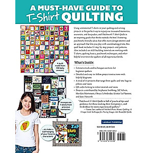 Patchwork T-Shirt Quilts: The Fabric-Lover's Approach to Quilting Keepsakes and Preserving Memories (Landauer) 14 Step-by-Step Projects and Patterns Using Sentimental Tees - Pillows, Bags, and More