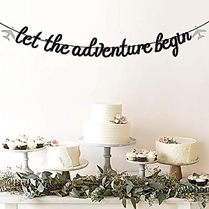 Black Glitter Let The Adventure Begin Banner - Congrats Grad Bunting Sign - Graduation/Retirement/Bon Voyage/Baby Shower/Moving Party/Travel Theme Party Decorations